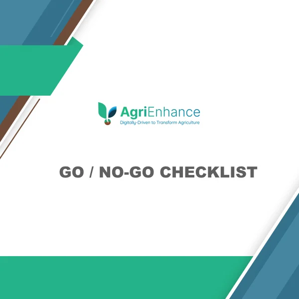 Go No Go Checklist – AgriEnhance